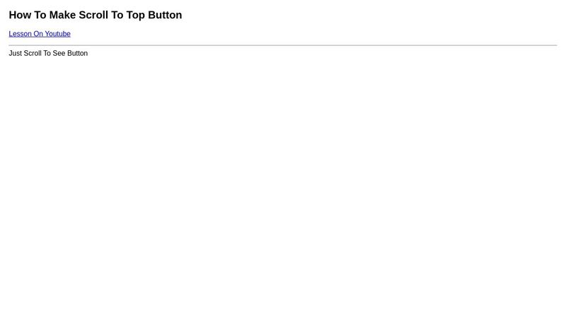 How To Make Scroll To Top Button