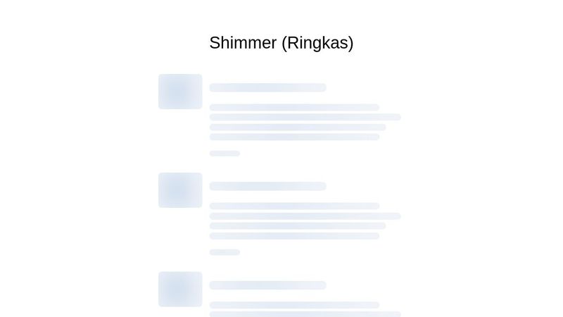 Skeleton Loading Animation With Shimmer ( Ringkas )