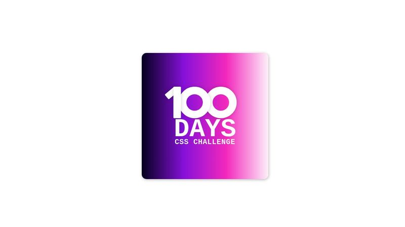 001 - 100 Days CSS