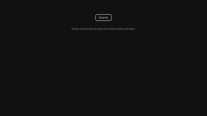 Simple submit button for Ajax with smooth loading animation
