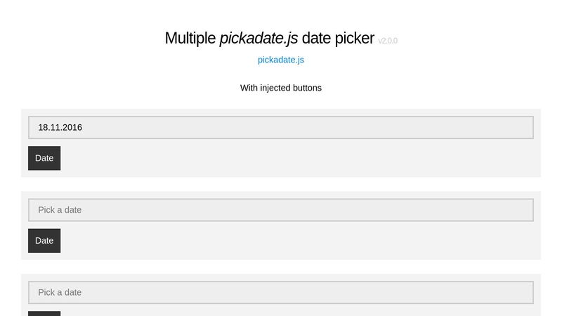 Multiple pickadate.js date picker with injected buttons