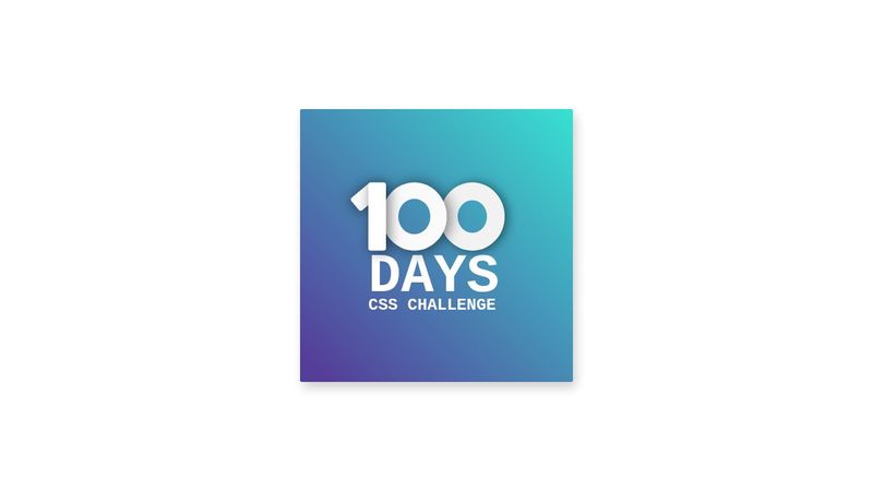 100 Days CSS Challenge Day 1