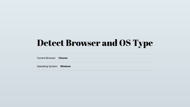 Detect Browser & OS