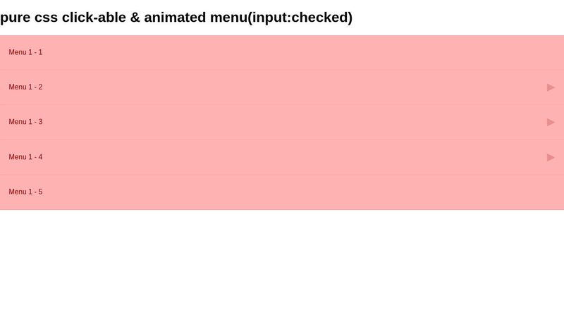 pure css click-able & animated menu(input:checked)