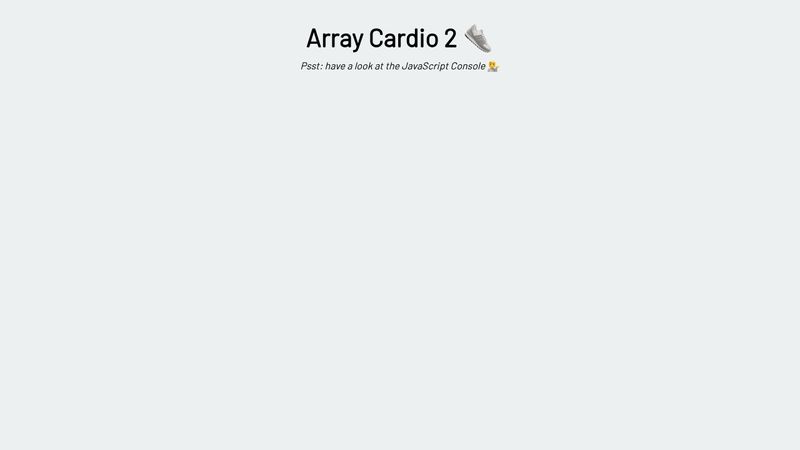 JavaScript30: 07 - Array Cardio 2