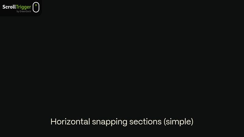 Horizontal snapping sections (simple) - ScrollTrigger