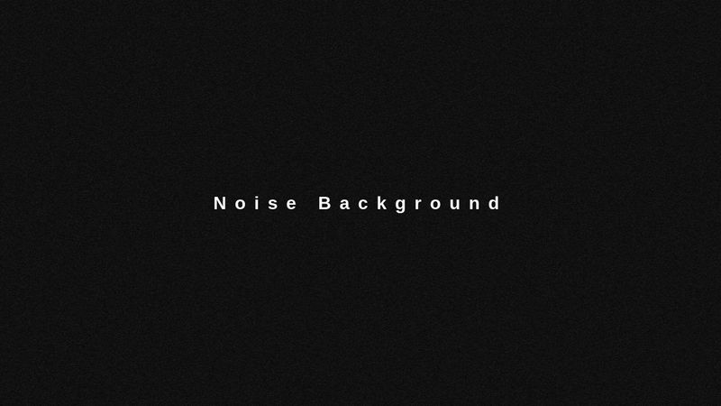 Noise Background Css