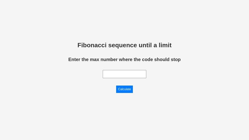 Fibonacci sequence until a limit