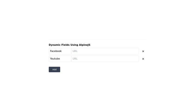 Dynamic Fields Using AlpineJS
