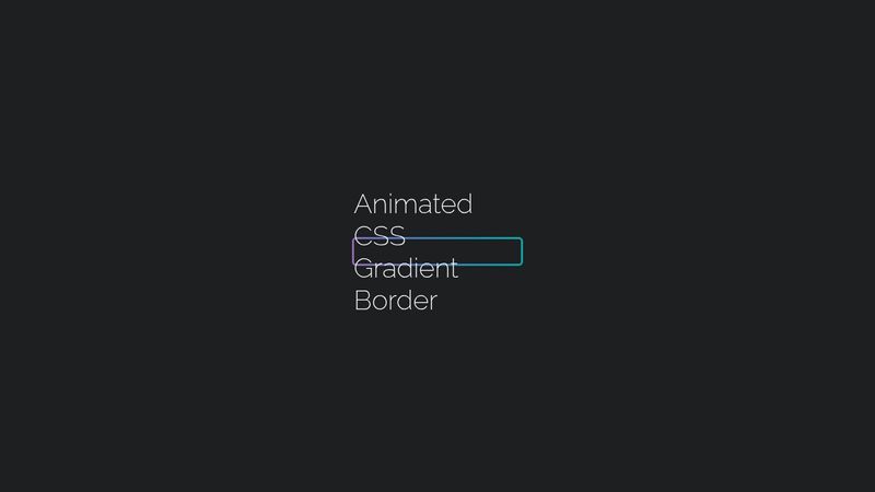 Animated CSS Gradient Border