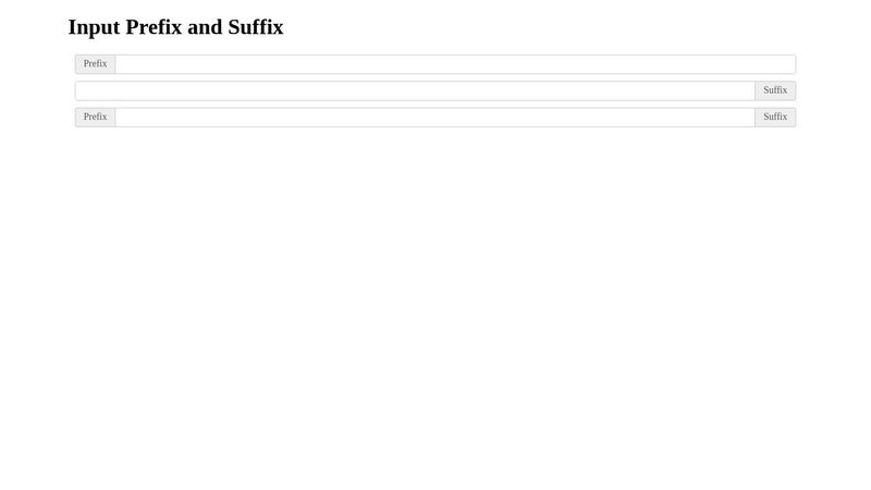 Input with prefix and suffix attached