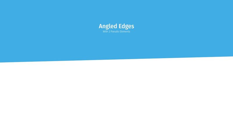 Angled Edges with CSS Pseudo Elements