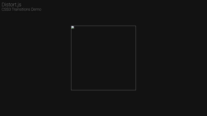 Distort.js CSS3 Transitions Demo