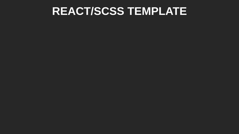 TEMPLATE: React/ SCSS