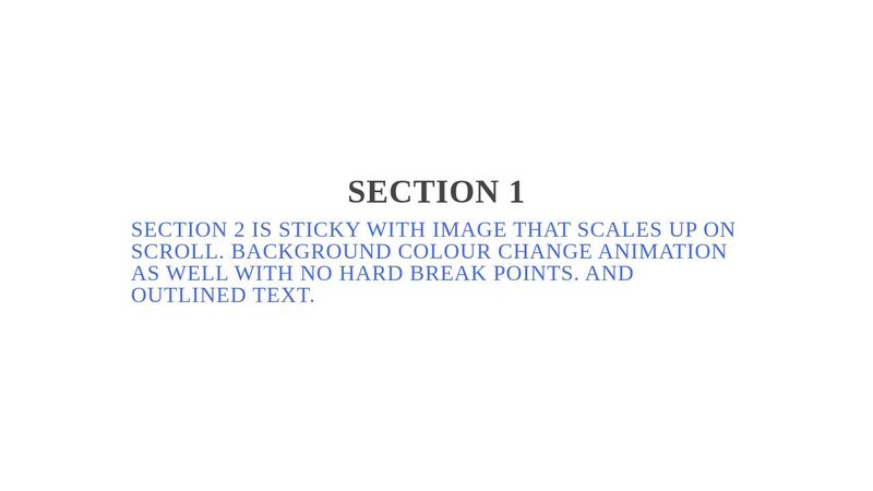 Scroll to Sticky Section with Image Scale Scroll Animation - CSS + JS/jQuery