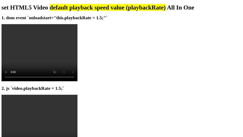 set HTML5 Video default playback speed value(playbackRate) All In One