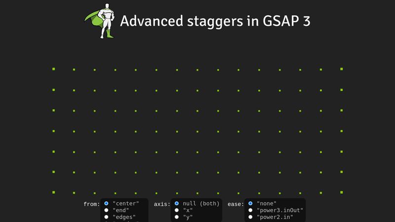 Advanced staggers in GSAP 3