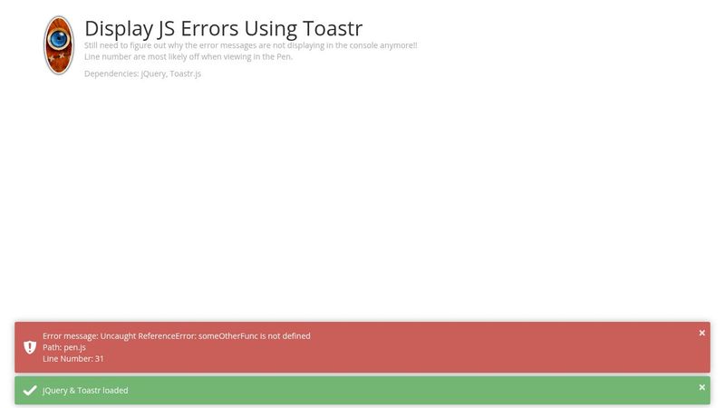 Display JS Errors Using Toastr