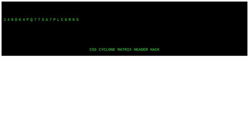 CSS Cyclone Matrix Header Hack