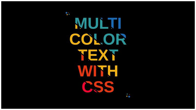 Multi Color Text
