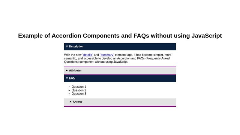 Modern Accordion and FAQs Component Using and (No JavaScript)