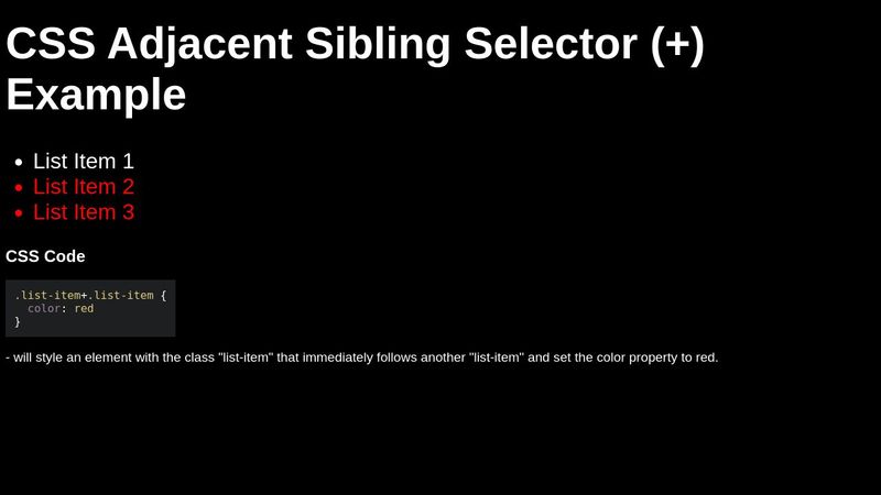 CSS Adjacent Sibling Selector (+) Example