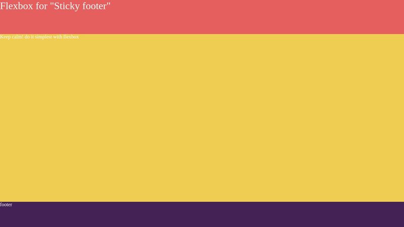 Flexbox for "Sticky footer"