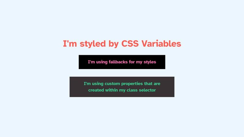 CSS Variables - Basic Usage with Fallbacks and Context Changing