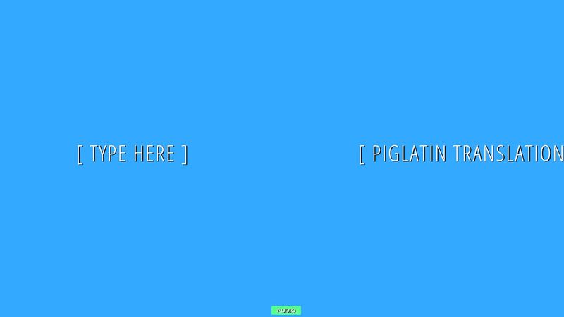 Pig Latin Translator (W/Text To Speech)