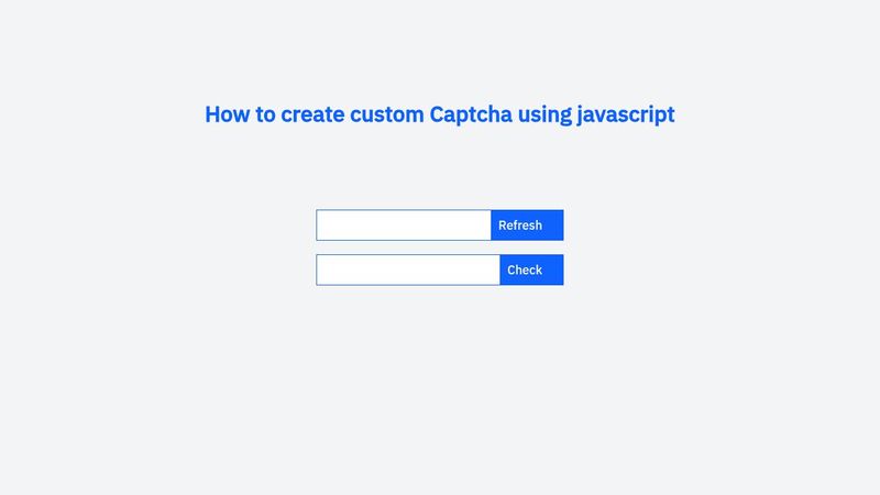 How to create a custom captcha