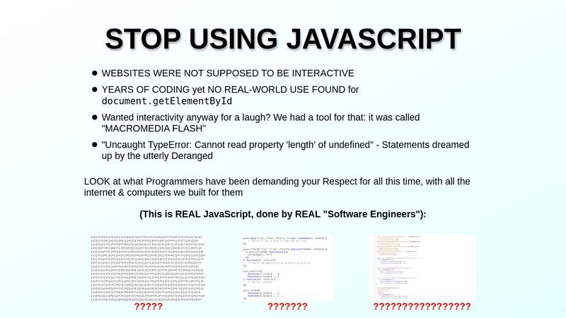 STOP USING JAVASCRIPT