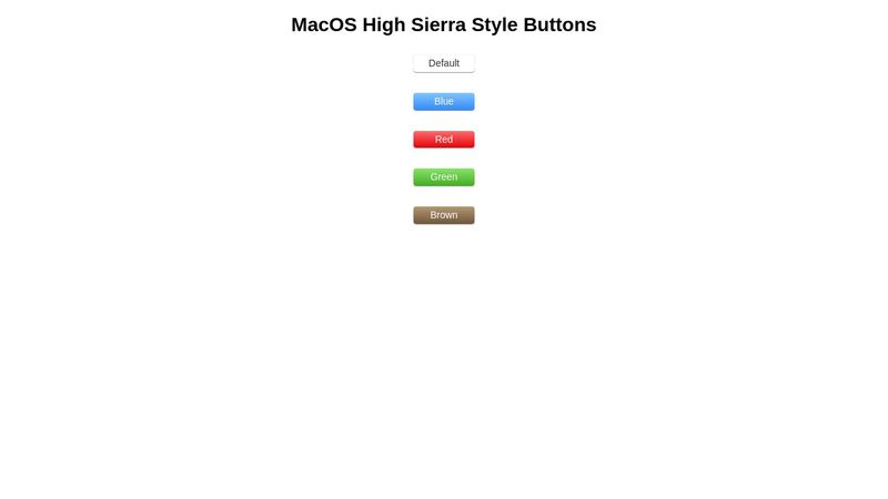 MacOS High Sierra Style Buttons - CSS