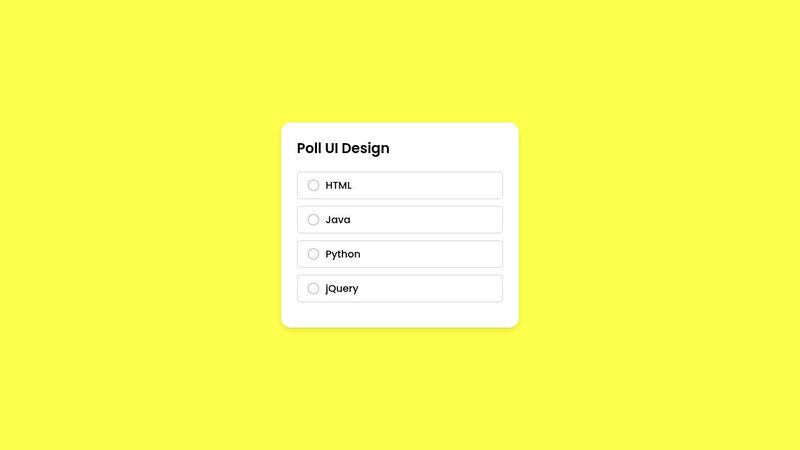 How To Create Poll Ui Design Using Html Css And Javascript