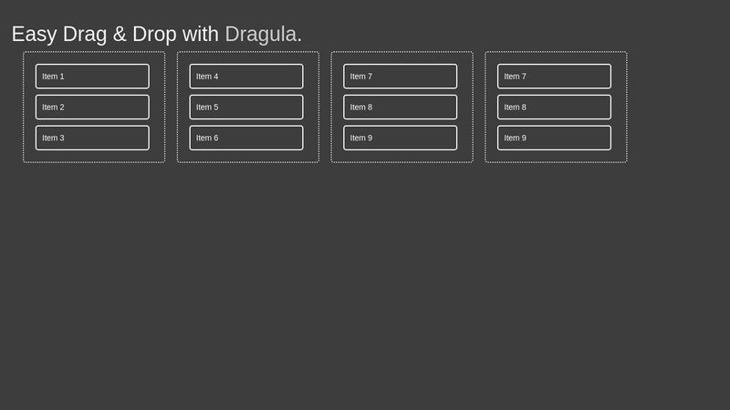 Easy Drag & Drop with Dragula.