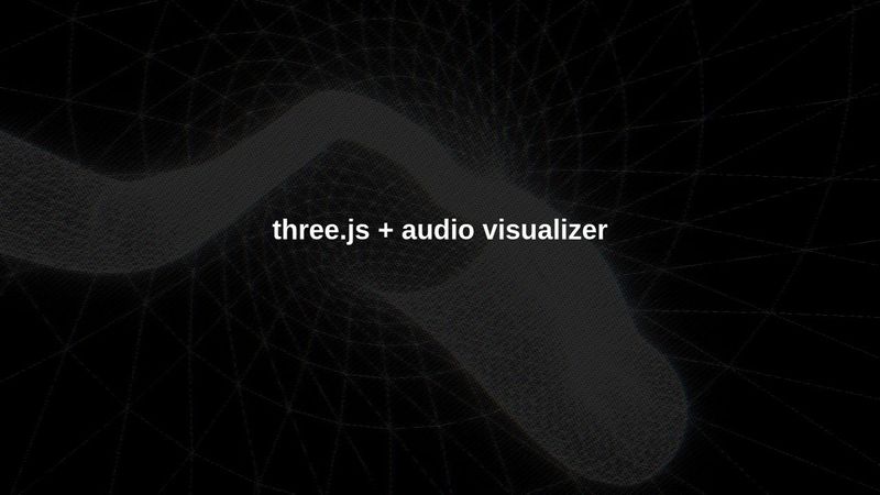 three.js + audio visualizer