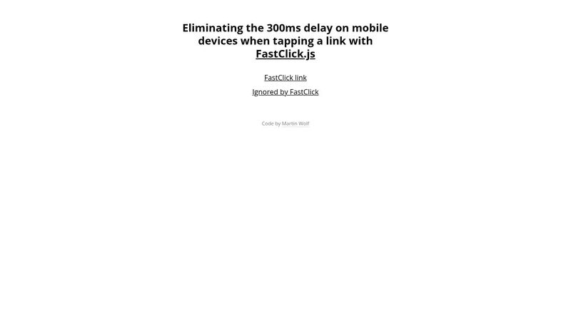 Eliminating the 300ms delay on mobile devices when tapping a link with FastClick.js