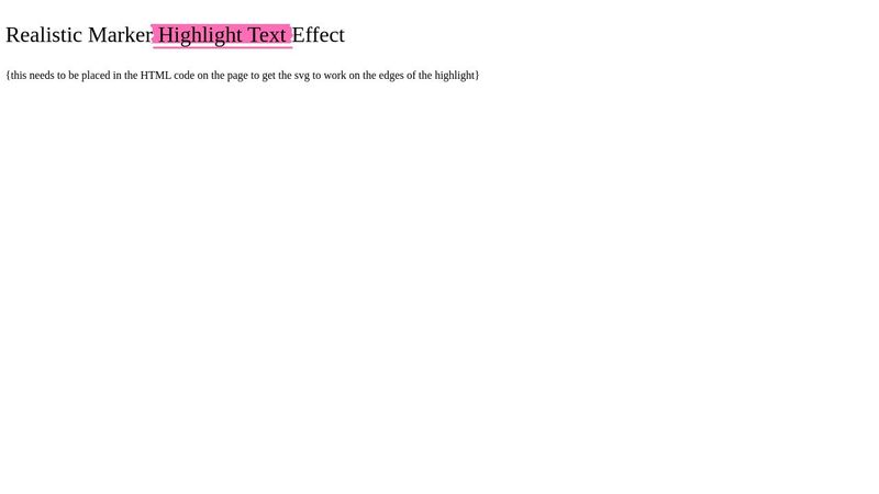 Realistic Marker CSS Highlight Text Effect