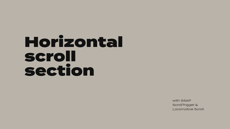 CodePen Home Horizontal scroll section with GSAP ScrollTrigger & Locomotive Scroll