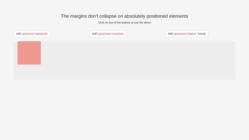 Little-known thing #4 - The margins don’t collapse on absolutely positioned elements