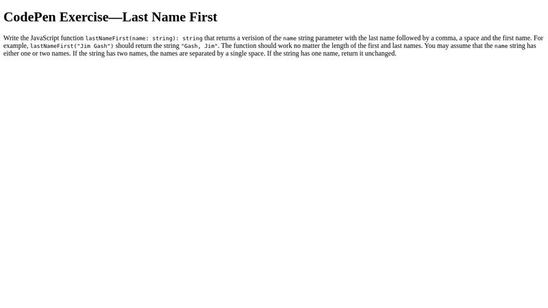 CodePen Exercise--Last Name First