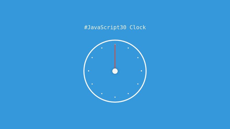 #JavaScript30 Clock → JS + CSS