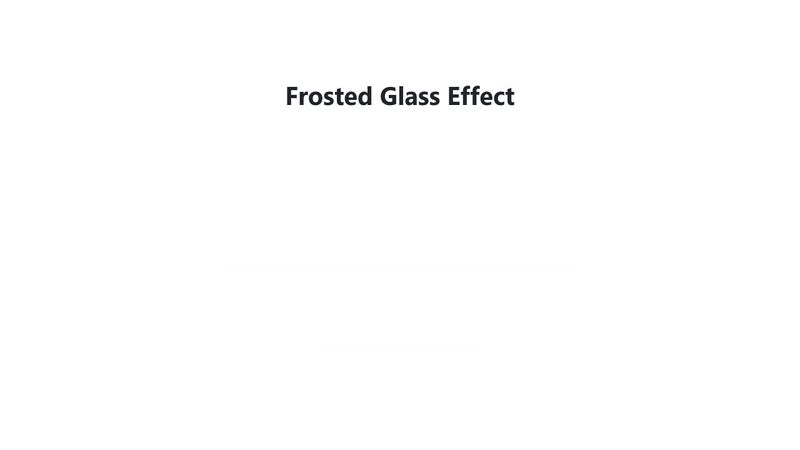 Create A Frosted Glass Effect Using Css