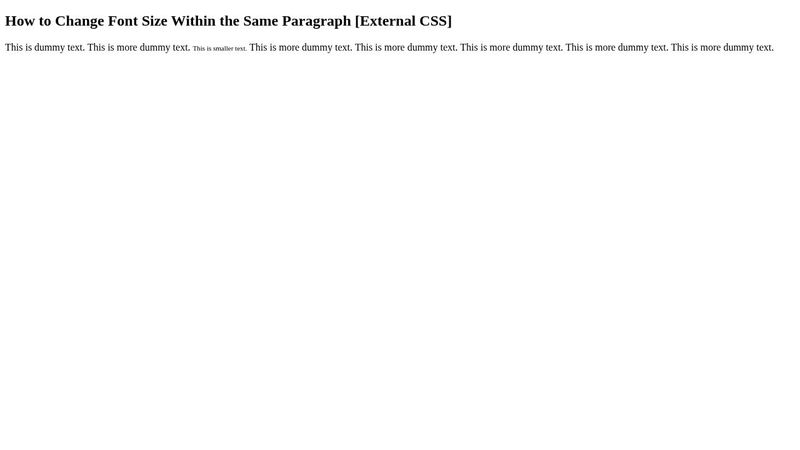 How To Change Font Size Within The Same Paragraph External CSS how-to-change-font-size-within-the-same-paragraph-external-css
