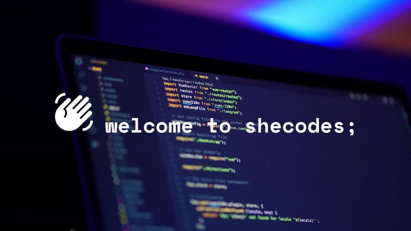 Lesson for new shecodes;