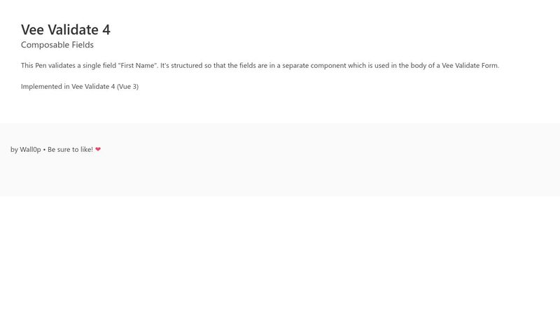 Vee Validate 4 - Composable Fields