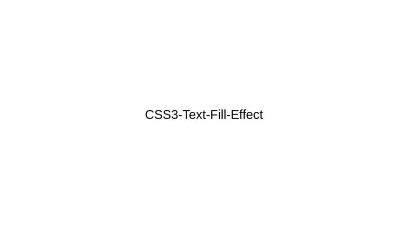 CSS3-Text-Fill-Effect