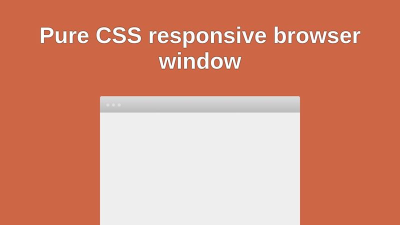 Pure CSS browser window