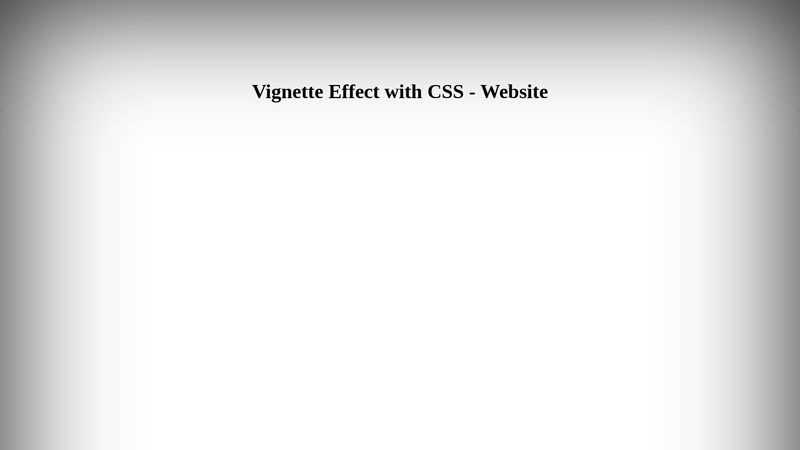 Vignette Effect with CSS - Website