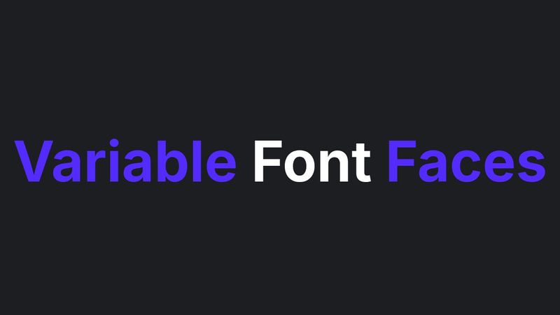 Variable Font Faces (animation pour le fun)
