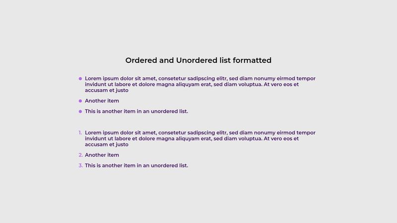 Ordered and Unordered list formatted